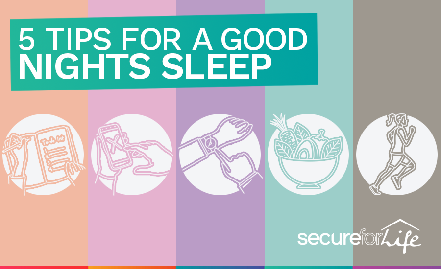 5 Tips For a Good Nights Sleep | Secure For Life